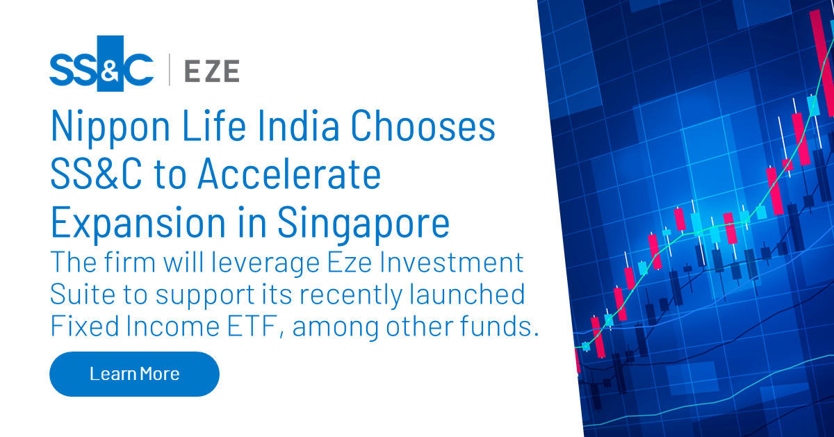 Nippon Life India Chooses SS&C to Accelerate Expansion in Singapore