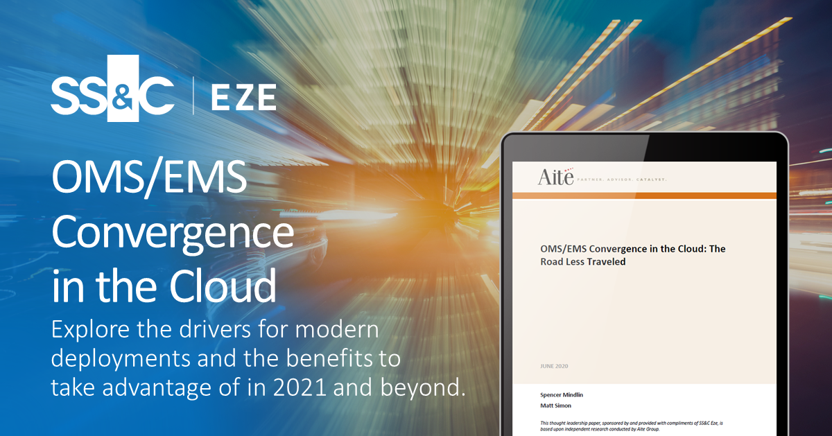 Future-Proofing With Next-Generation OMS/EMS Integration | SS&C Eze